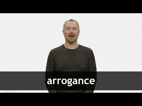 How to pronounce ARROGANCE in French
