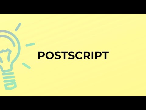 What is the meaning of the word POSTSCRIPT?