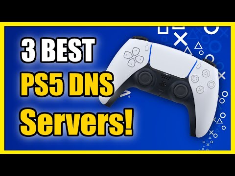 The 3 Best DNS Servers for PS5 Games (Fast Tutorial)