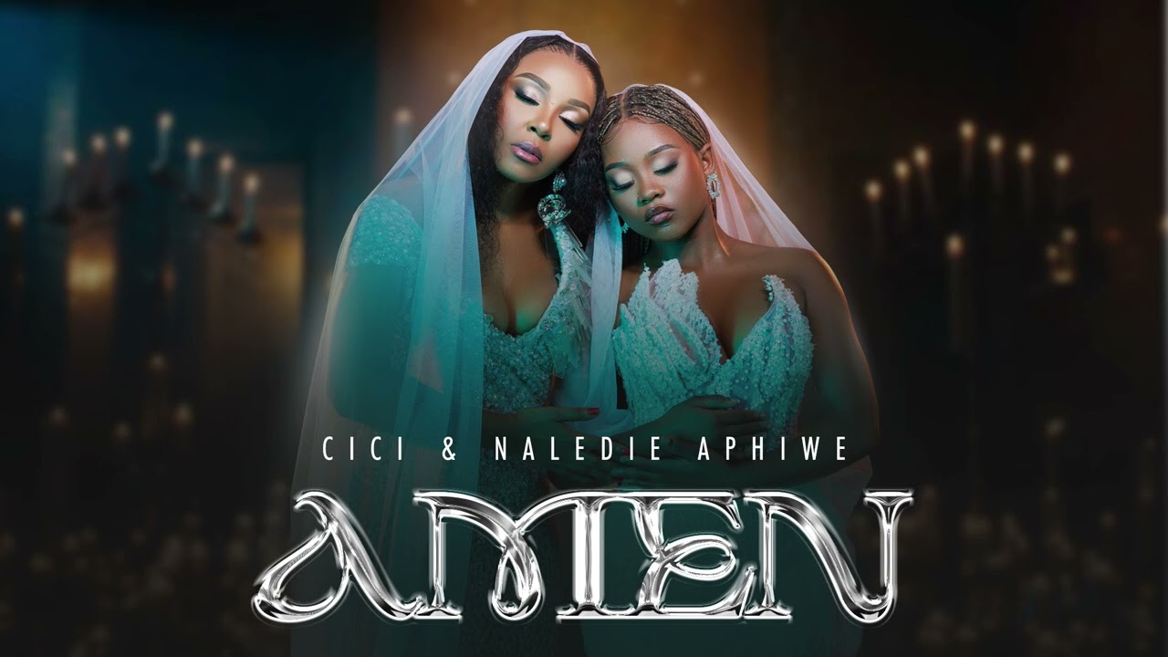 Amen by Cici & Naledi Aphiwe from South Africa | Popnable