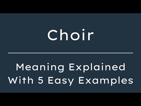 What Does Choir Mean? Choir Meaning in English With 5 Example Sentences