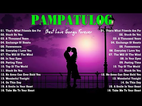 PAMPATULOG 2025 / Filipino Romantic Love Songs Collection with lyrics