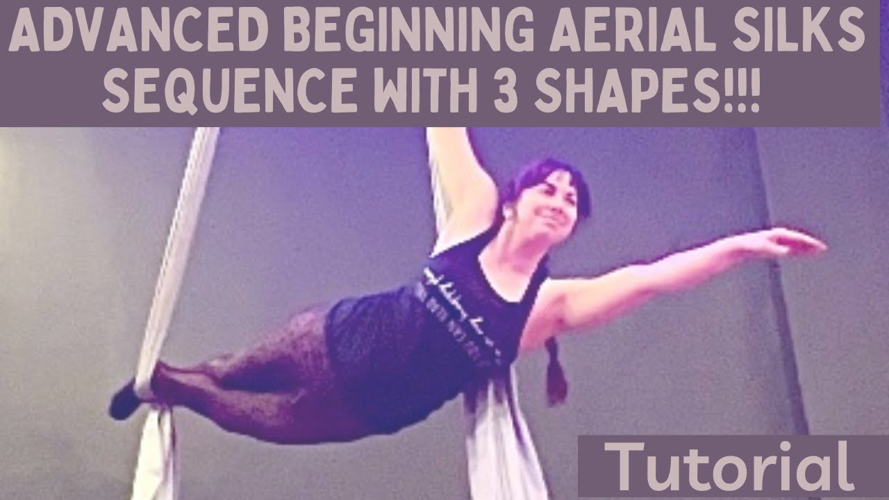 Advanced Beginning Aerial Silks Sequence with 3 Shapes (Tutorial!)