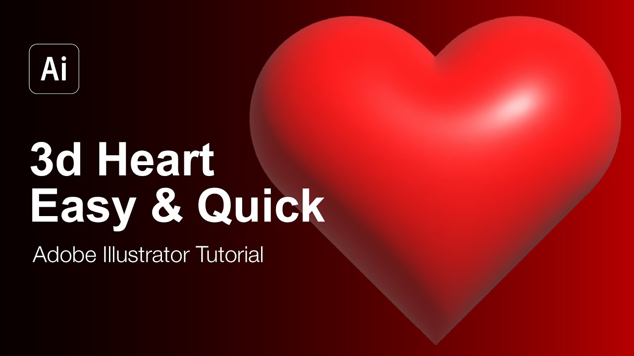 3d Heart Shape Easy&Quick - Adobe Illustration Tutorial! #tutorial #3d #art  #adobeillustrator