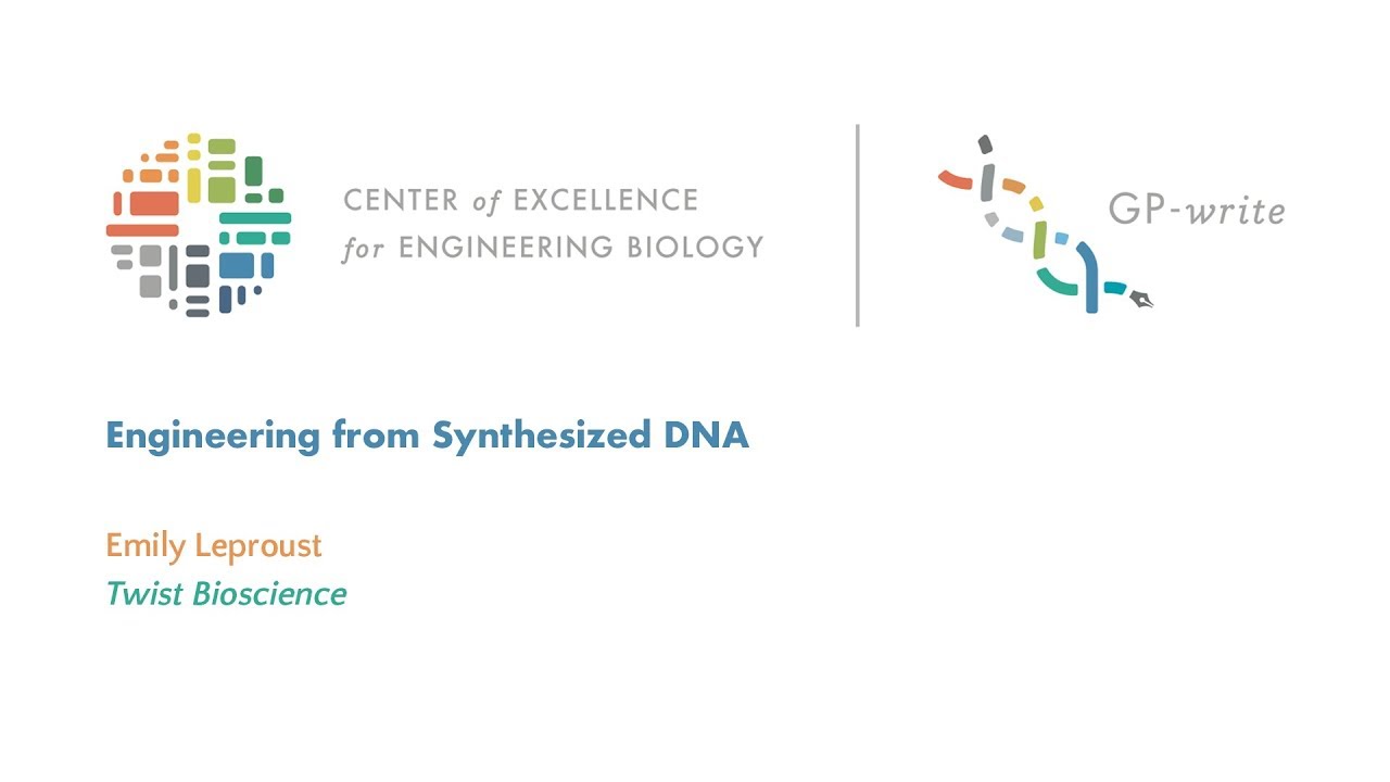 Engineering from Synthesized DNA | Emily Leproust