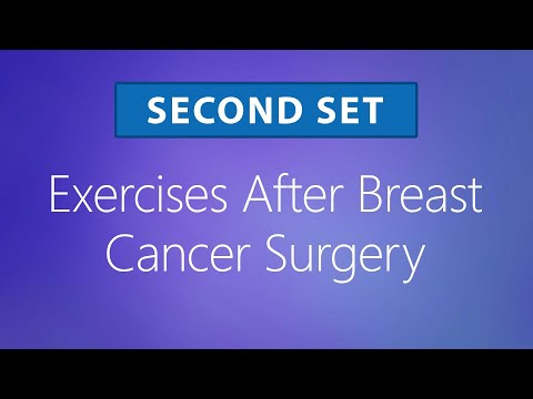 Exercises After Breast Cancer Surgery - Second Set