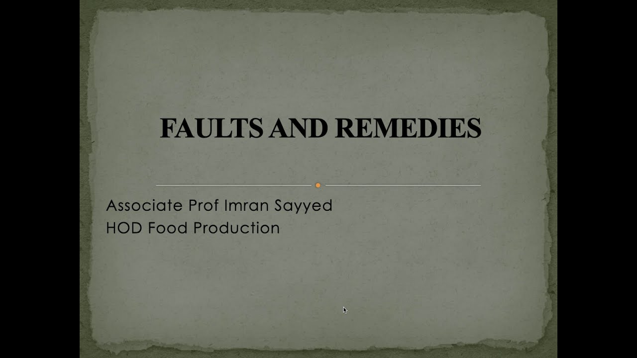 Faults and Remedies in Breads