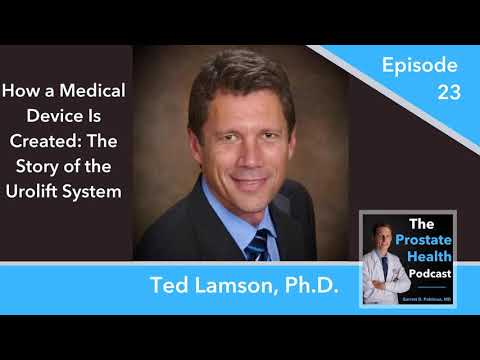 23: How a Medical Device Is Created: The Story of the Urolift System with Medical Device...
