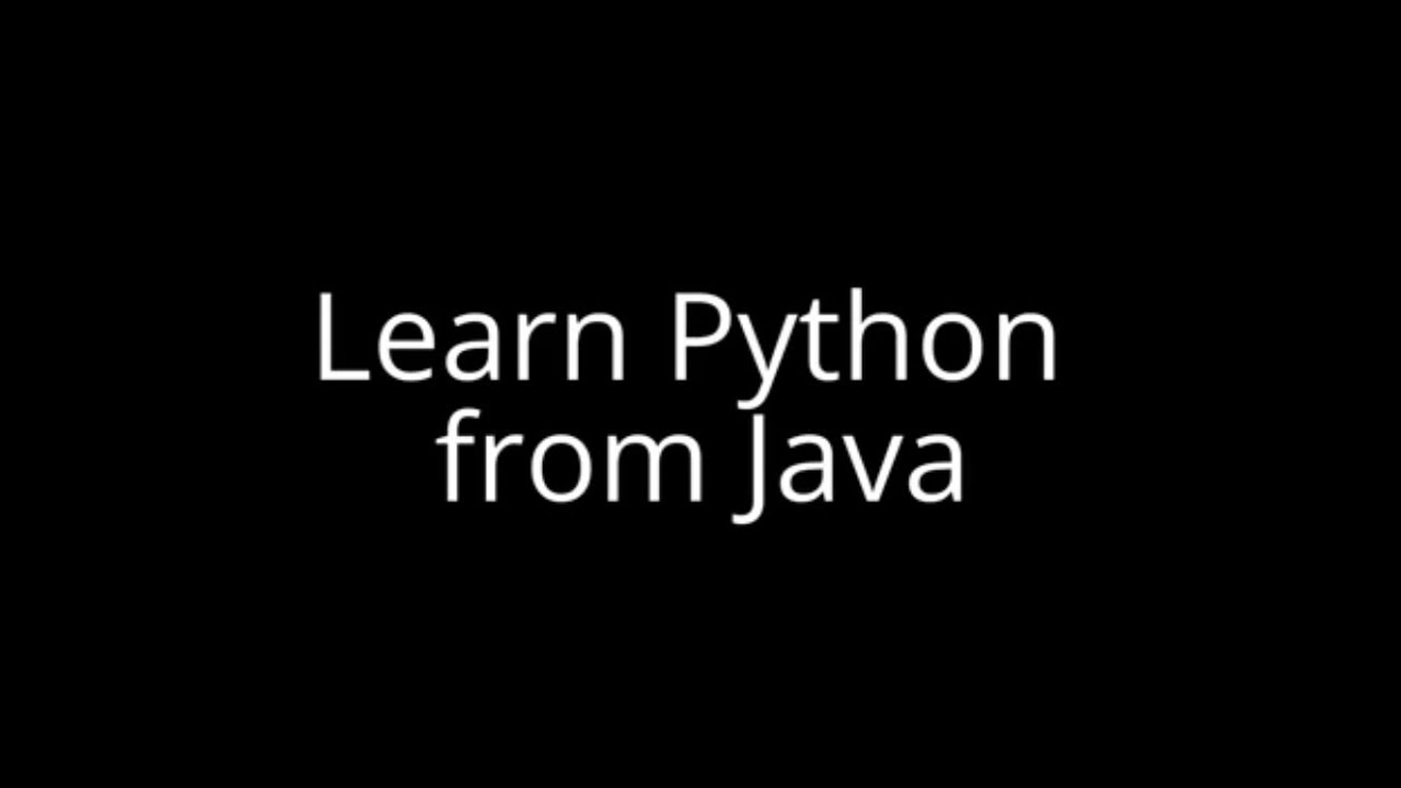 Learn Python in 60 Minutes from Java