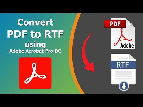 How to convert PDF to RTF using Adobe Acrobat Pro DC