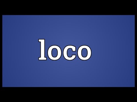 Loco Meaning