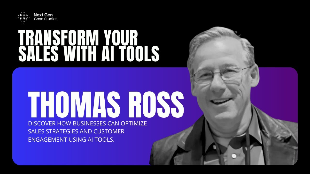 How AI is Transforming Sales Strategies with Thomas Ross