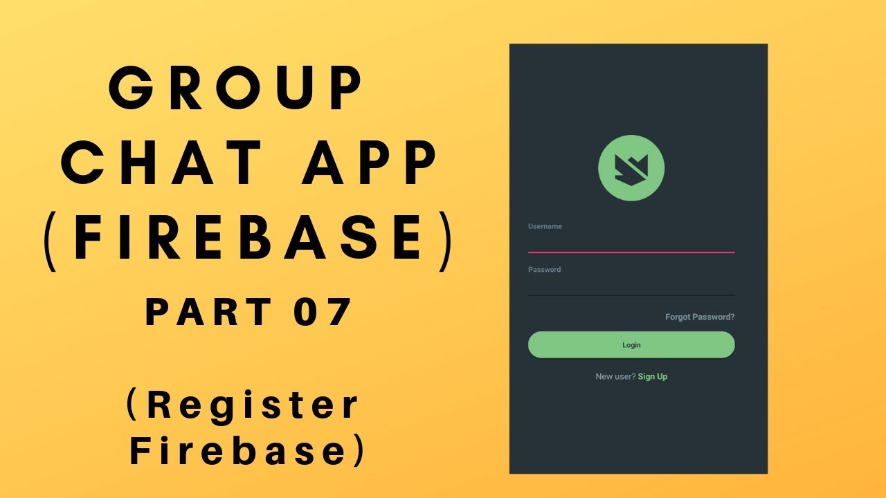 Group Chat App using Firebase in Android Studio PART 7 (Register)
