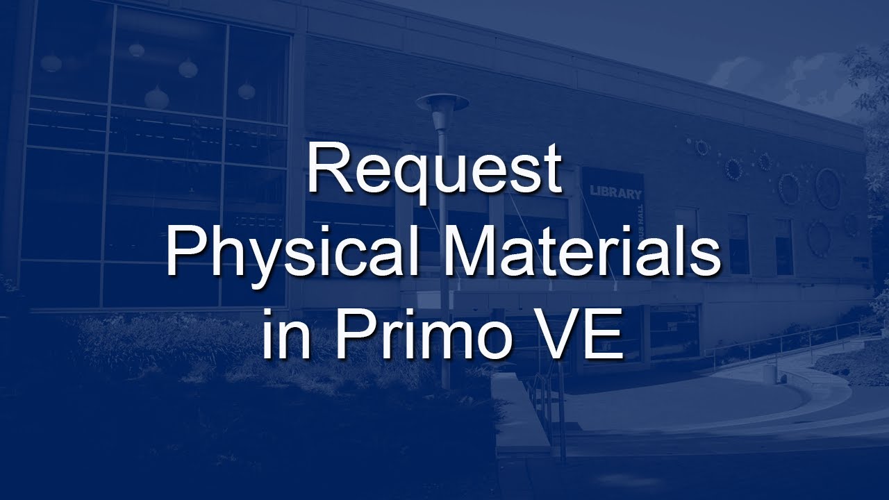 Request Physical Materials in Primo VE