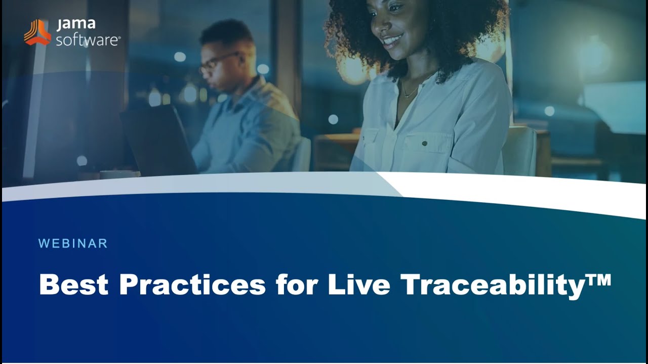 [PREVIEW] Best Practices for Live Traceability™
