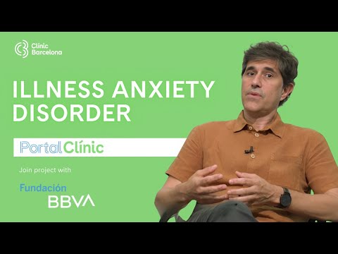 Illness Anxiety Disorder or Hypochondria | PortalCLÍNIC