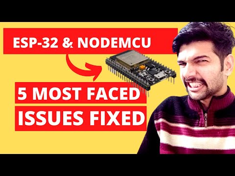 ESP-32 | ESP8266 | Nodemcu Installation & WIFI not connecting Issues fixed