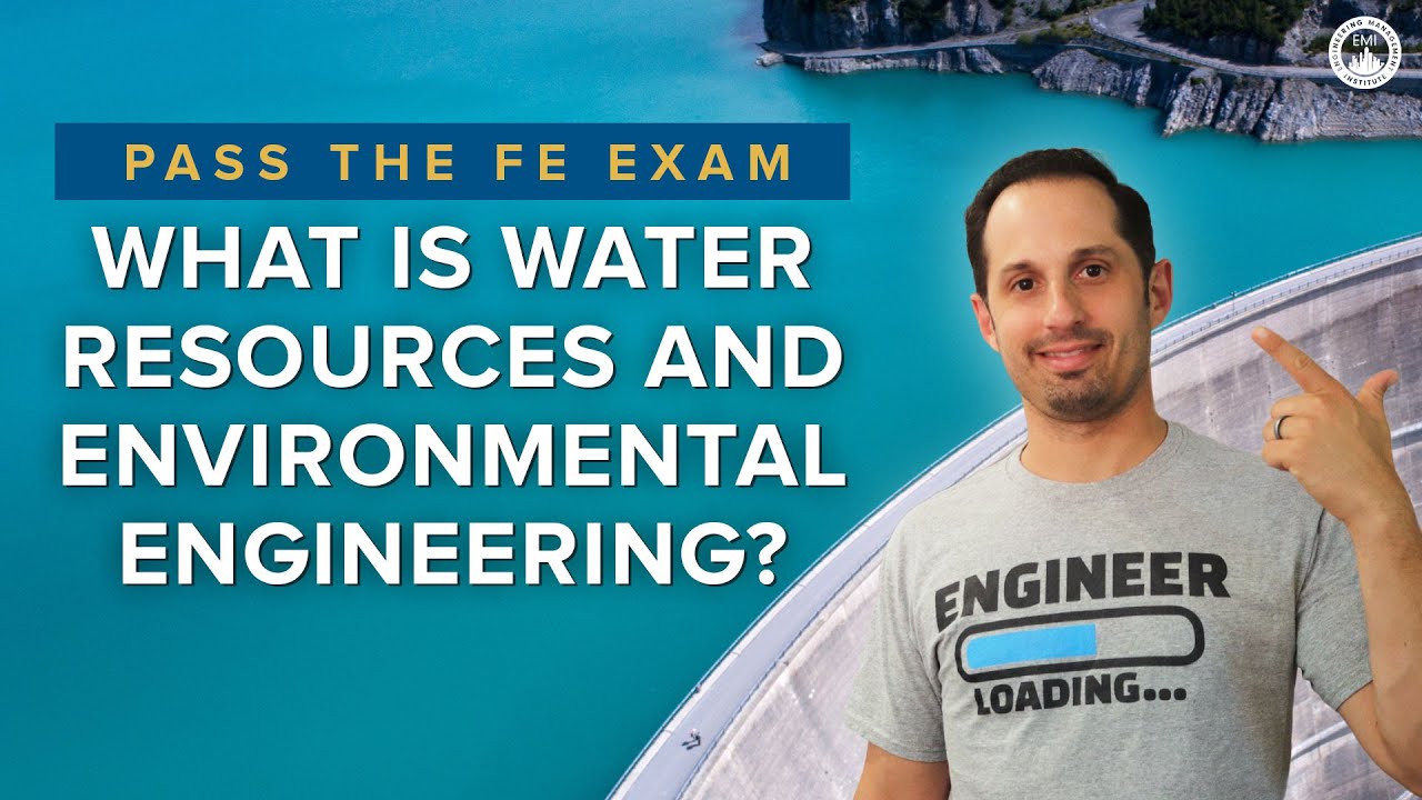 What Is Water Resources and Environmental Engineering?