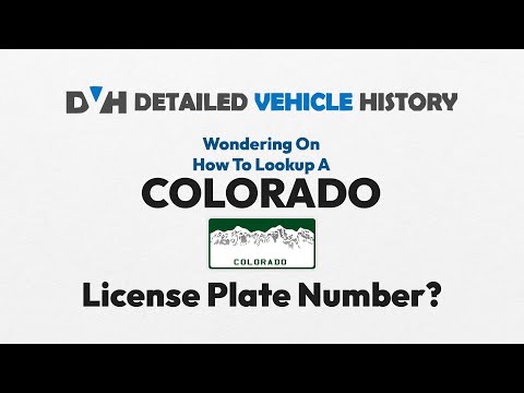 How to Use License Plate Lookup Colorado | Colorado Plate Number Search