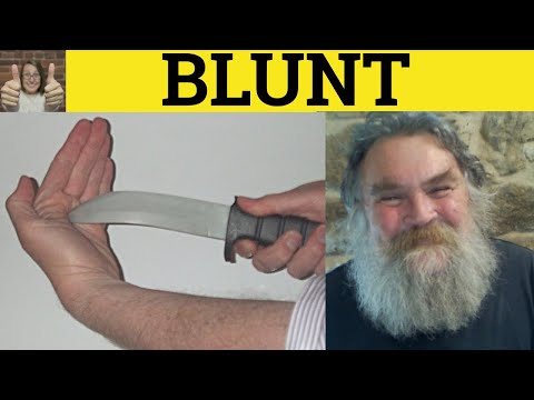 🔵 Blunt Defined - Bluntly Means - Blunt Meaning - Blunt Examples - Blunt Definition - GRE Vocabulary