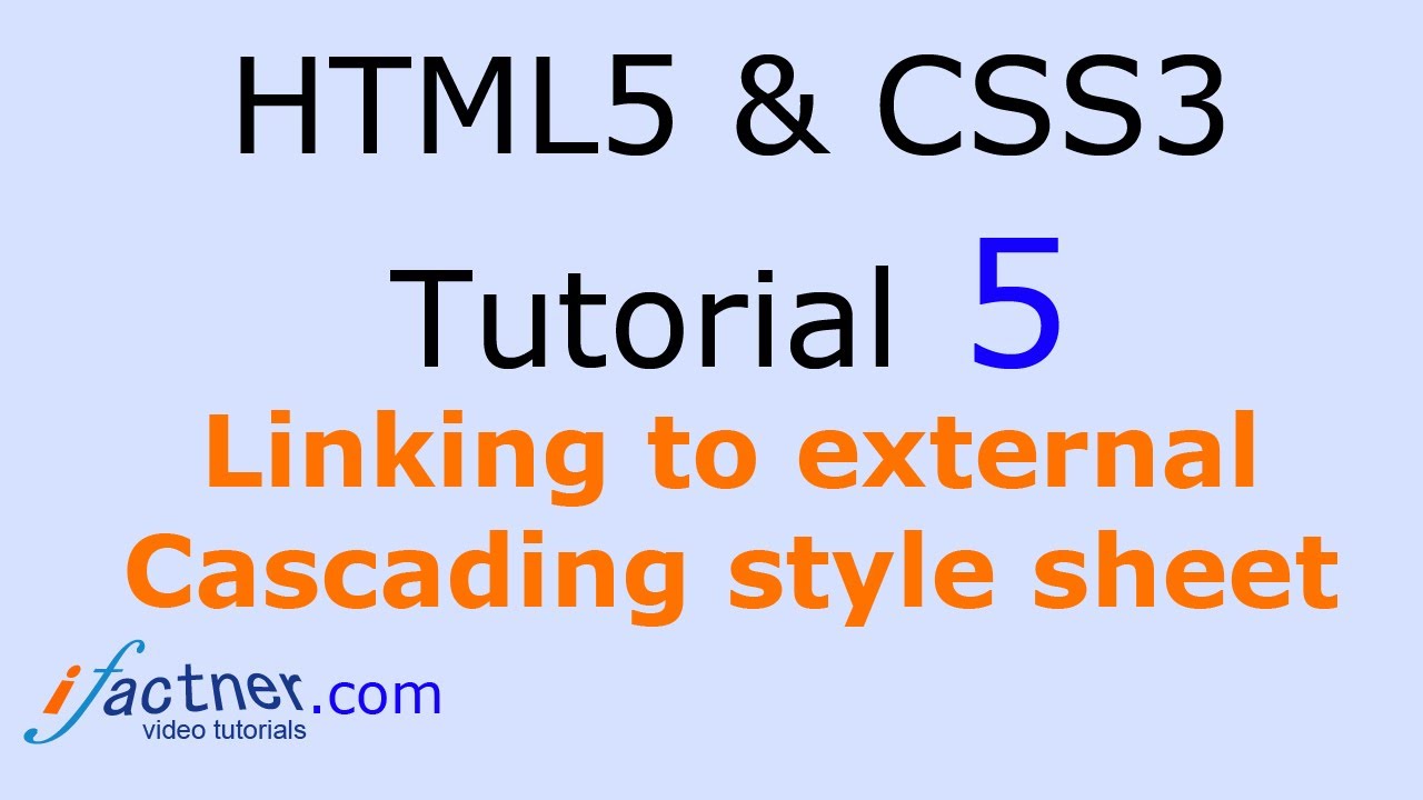 HTML5 and CSS3 tutorial for beginners 5 Linking to Cascading Style Sheets