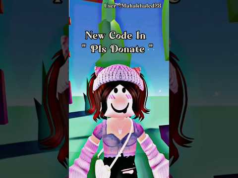 New Code In " Pls Donate " π€