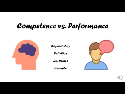 Competence vs. Performance | Linguistics | Differences | Definition | Examples