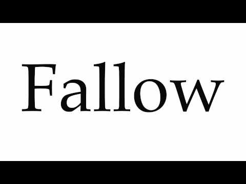 How to Pronounce Fallow