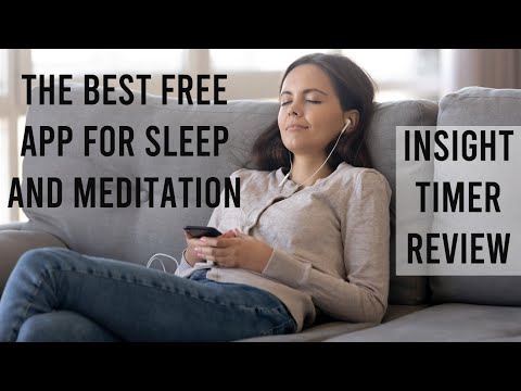 The Best Free App For Sleep and Meditation- Insight Timer Review