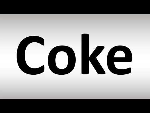How to Pronounce Coke