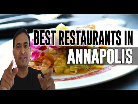 Best Restaurants & Places to Eat in Annapolis, Maryland MD