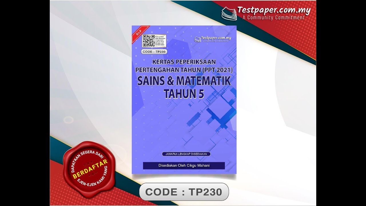 TAHUN 5: KERTAS PEPERIKSAAN PERTENGAHAN TAHUN (PPT 2021) SAINS DAN MATEMATIK DLP