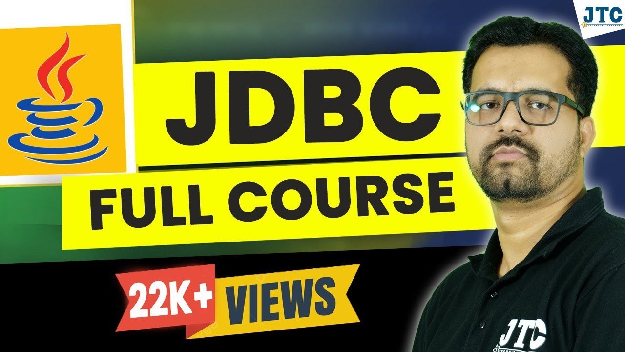 JDBC Full Course by JTC || JDBC Tutorial for Beginners