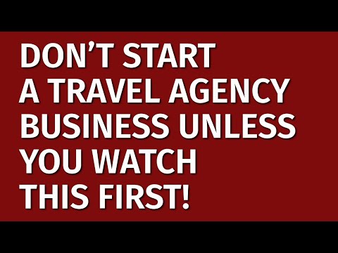 How to Start a Travel Agency Business in 2024 | Free Travel Agency Business Plan Included | Ideas