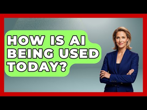 How Is AI Being Used Today? - Emerging Tech Insider