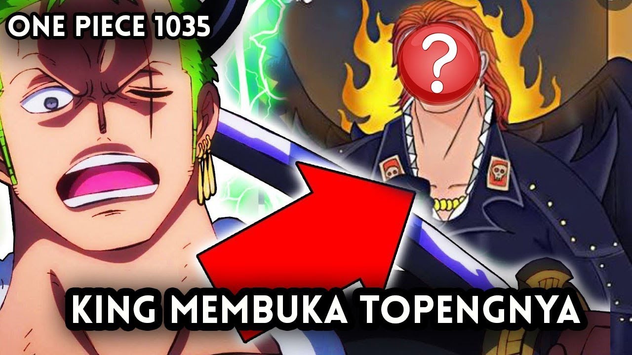 Spoiler One Piece 1035, Identitas dan Kelemahan King Terungkap saat Bertarung dengan Zoro ...