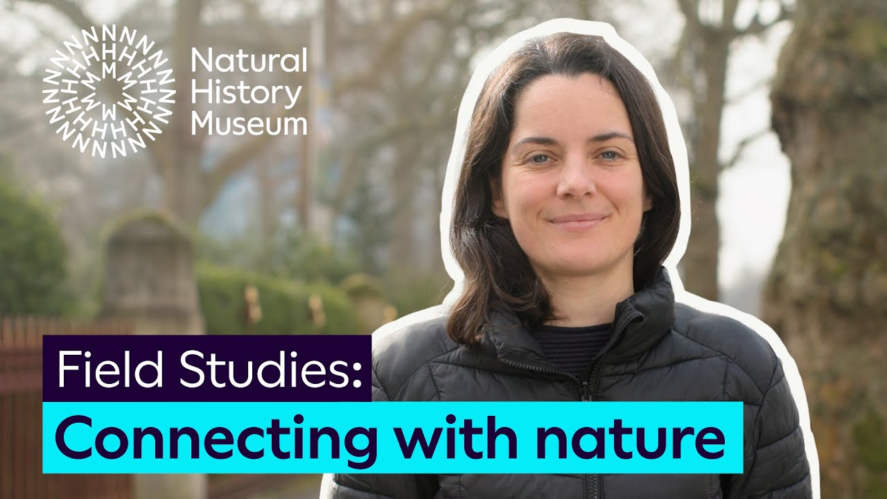 Connecting with nature | Field Studies