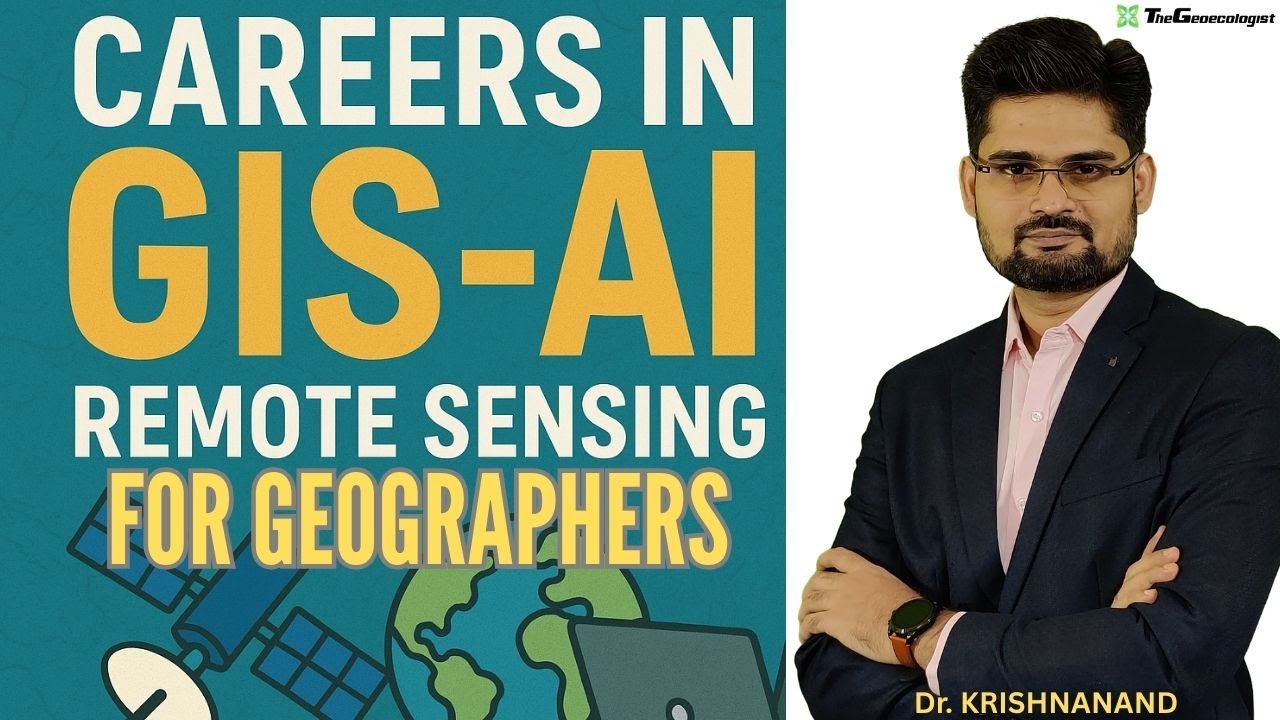 Careers in GIS-AI-Remote Sensing for Geographers-thegeoecologist