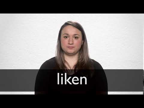 LIKEN - Meaning & Translations | Collins English Dictionary