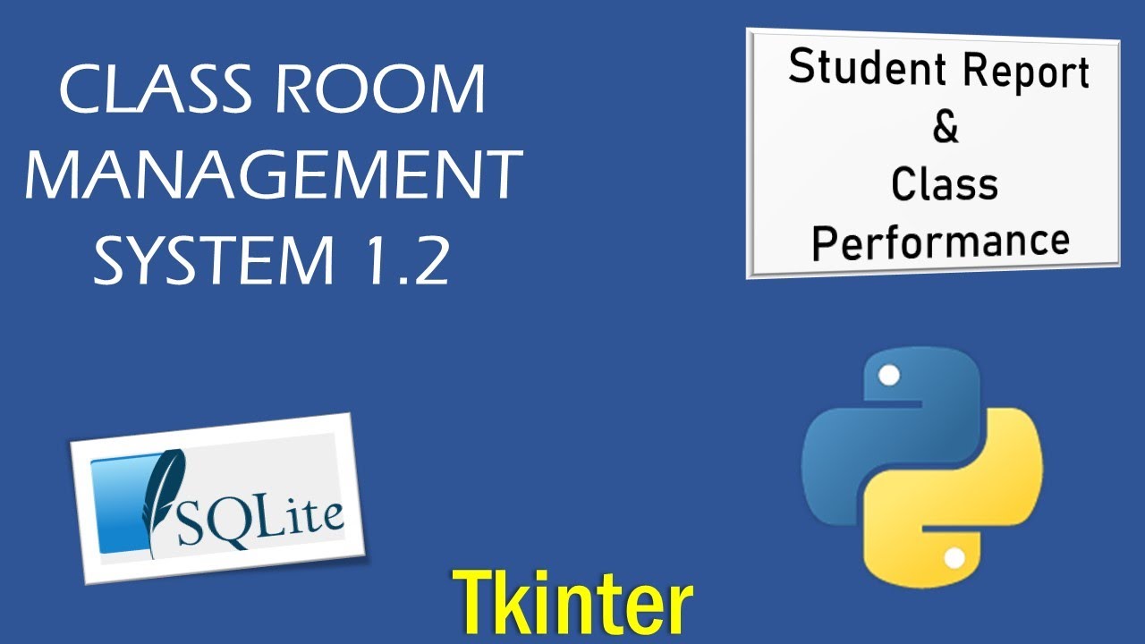 ClassRoom Management System 1.2 - Python Tkinter GUI & Sqlite3
