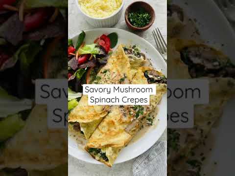 Savory Mushroom & Spinach Crepes- Like dining at a French bistro!