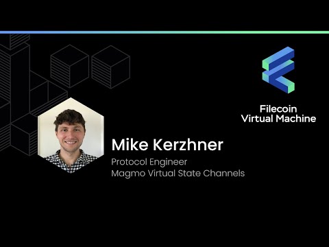 Magmo Virtual State Channels - Mike Kerzhner
