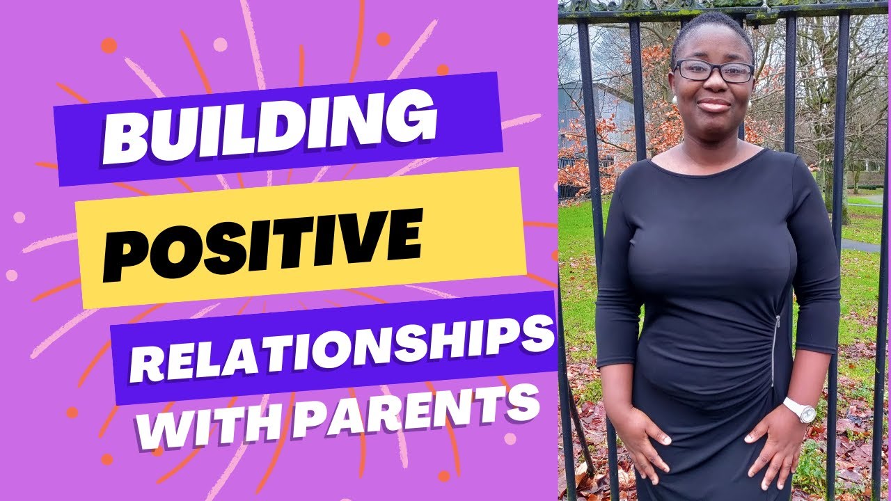Building Strong Parent-Preschool Teacher Relationships