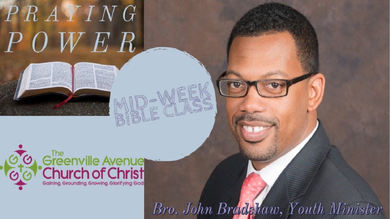 Praying Power (Mid-week Bible Study)