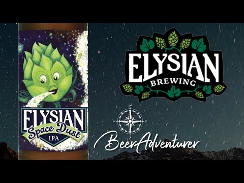 Space Dust IPA | Elysian Brewing | Beer Review