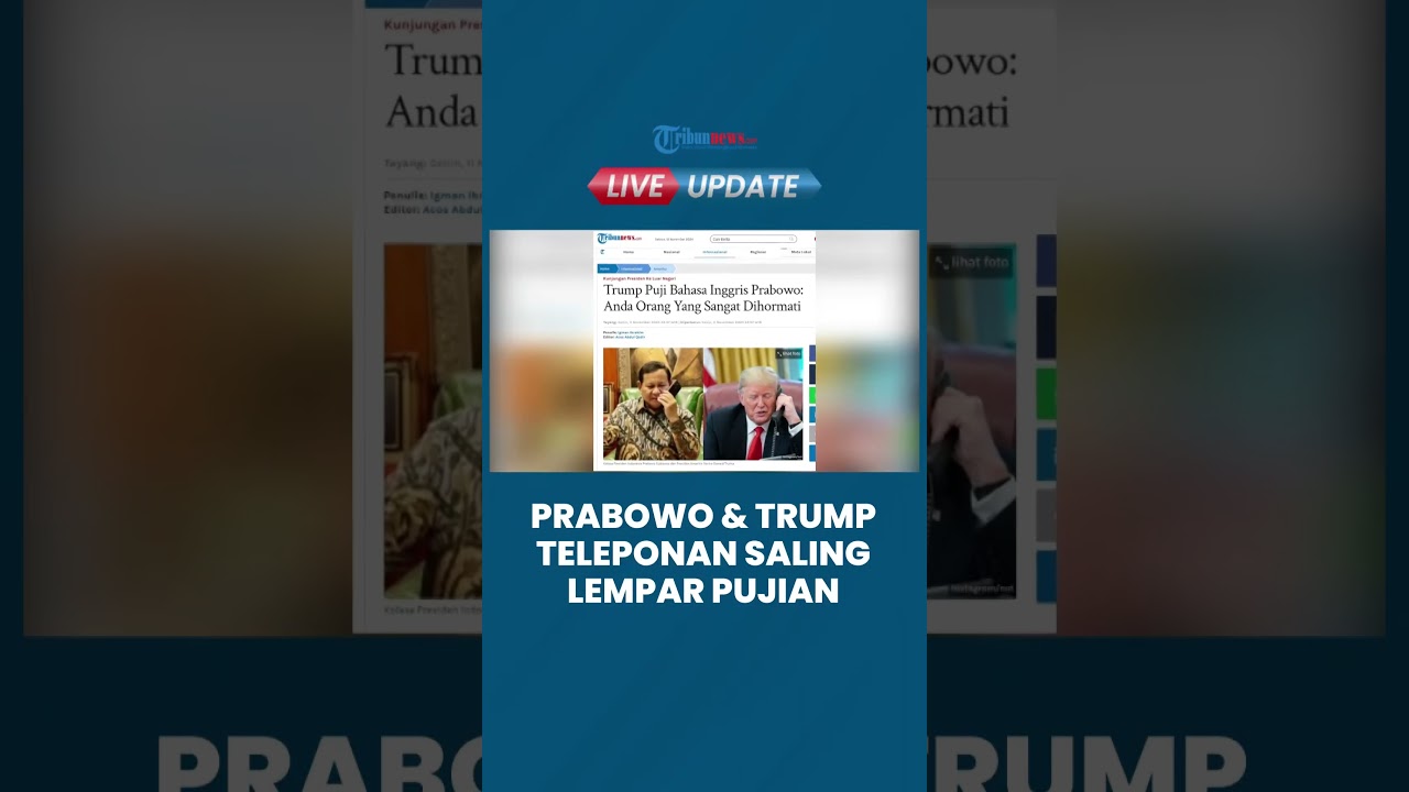 Prabowo & Donald Trump Teleponan, Saling Lempar Pujian: Izinkan Presiden RI Hubungi Kapan Saja ...