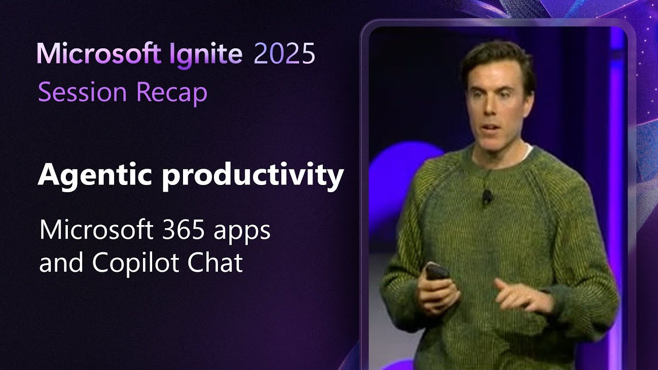 How Copilot Transforms Outlook, PowerPoint, Word, and Excel | Microsoft Ignite 2025