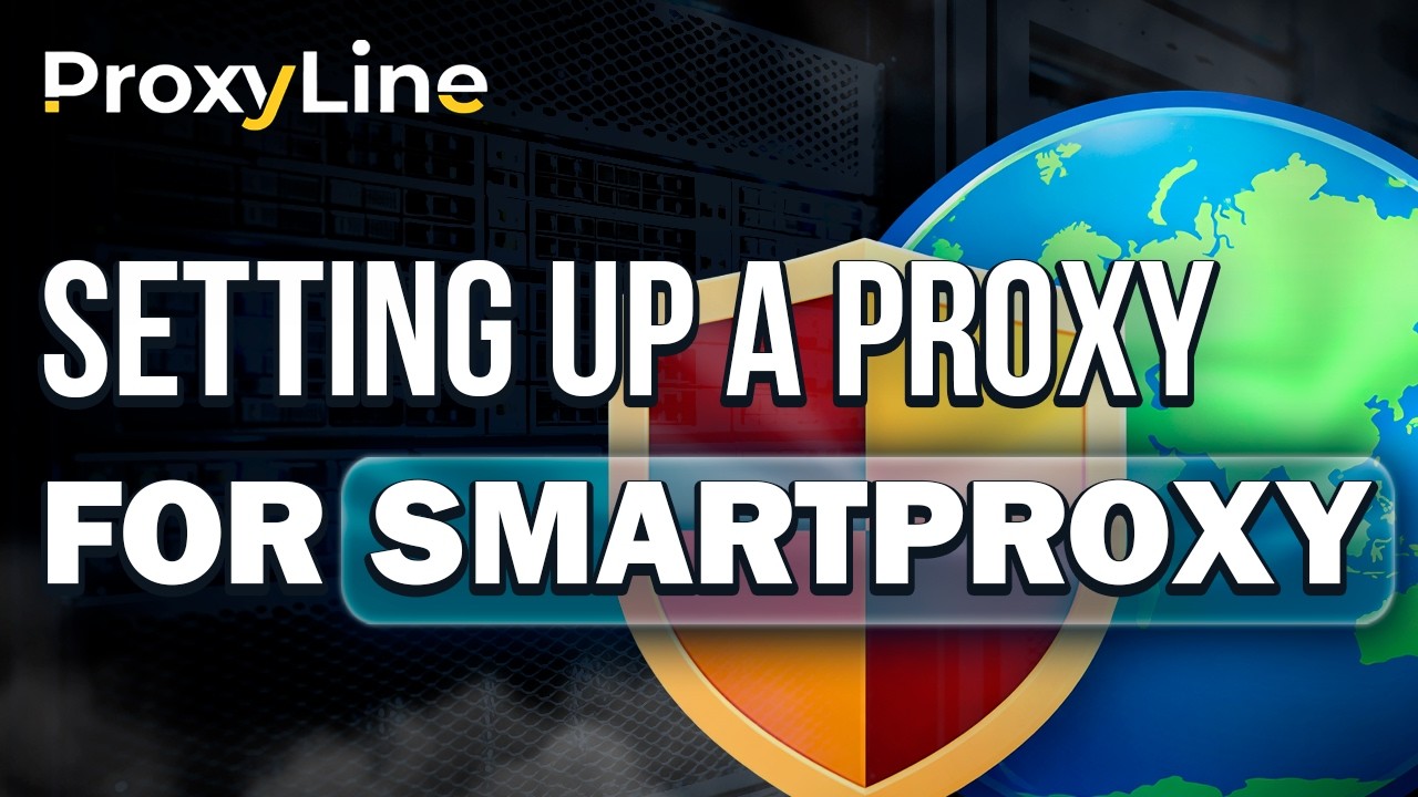 How to Setup Proxy for SmartProxy Extension | ProxyLine