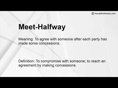 Meet-Halfway Meaning