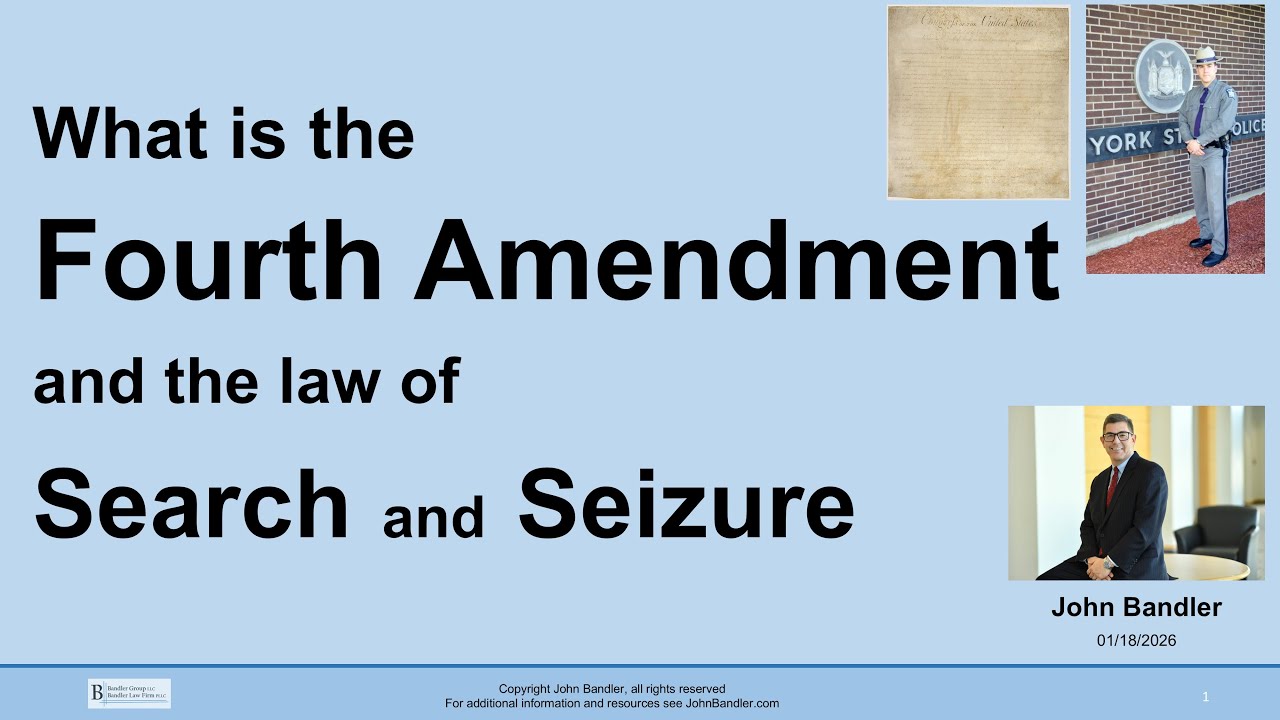 What is the Fourth Amendment and the Law of Search and Seizure (in 22 minutes)